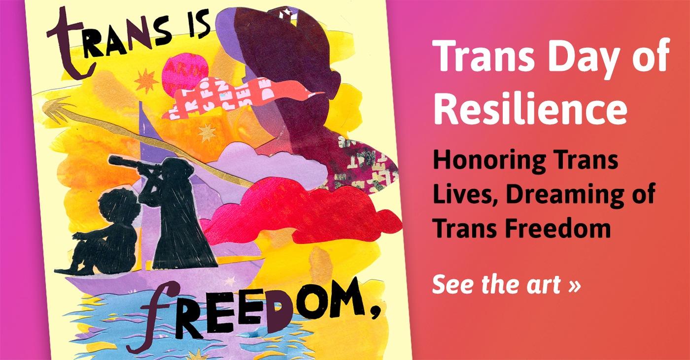 Endless - TDOR | Honoring Trans Lives, Dreaming of Trans Freedom