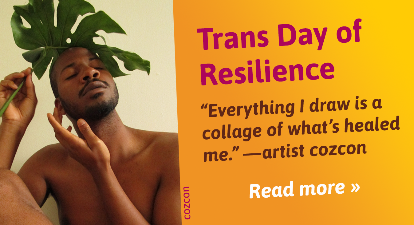 Everything I draw is a collage of what’s healed me – TDOR | Honoring ...